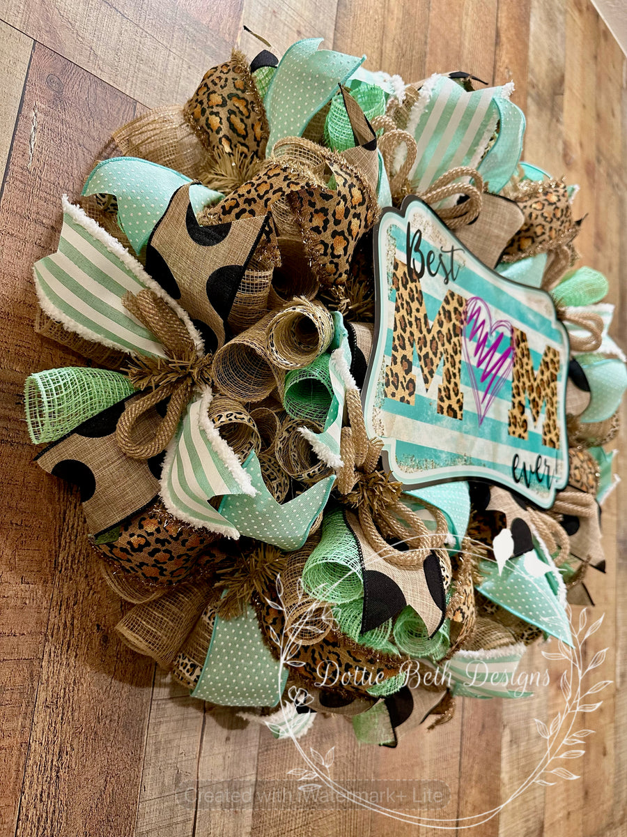 Best Mom Ever – Dottie Beth Designs