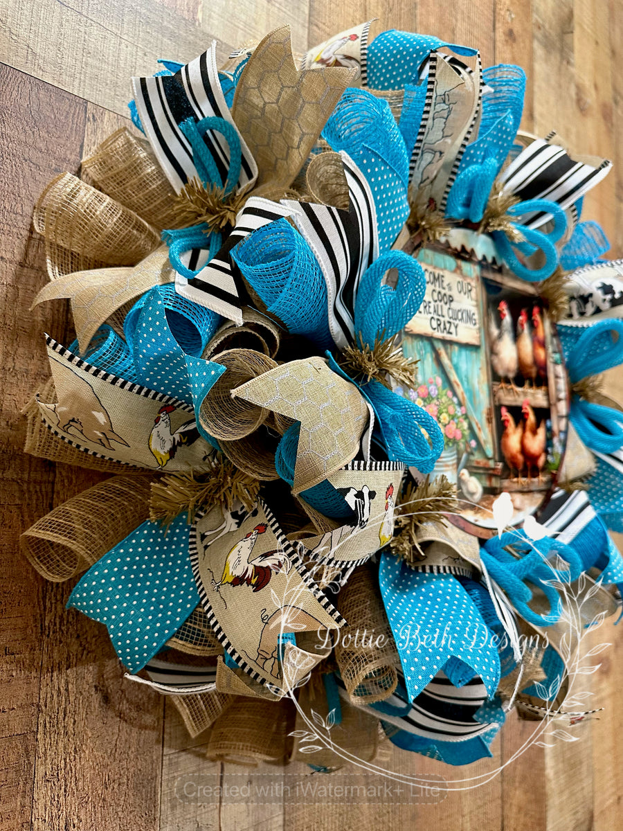 Welcome To Our Coop We’re All Clucking Crazy – Dottie Beth Designs